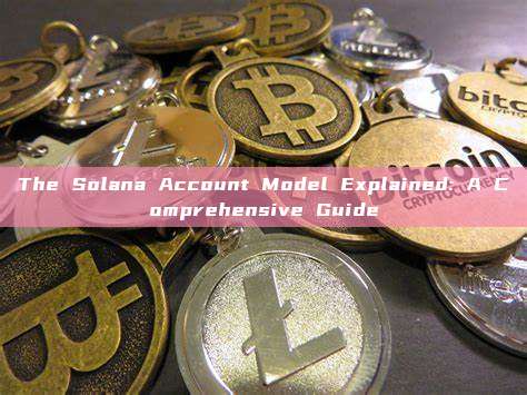 The Solana Account Model Explained: A Comprehensive Guide_Blockchain knowledge_GTokenTool
