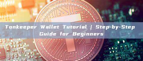 Tonkeeper Wallet Tutorial | Step-by-Step Guide for Beginners_Blockchain knowledge_GTokenTool