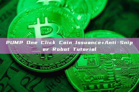 PUMP One Click Coin Issuance+Anti Sniper Robot Tutorial_Coin Issuance Tools_GTokenTool