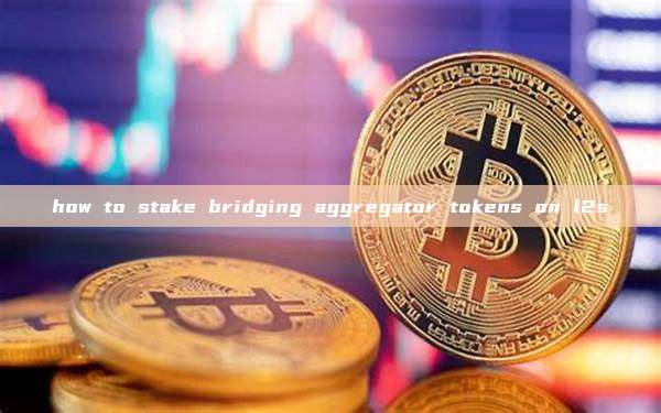 How To Stake Bridging Aggregator Tokens On L2sblockchain Knowledgegtokentool