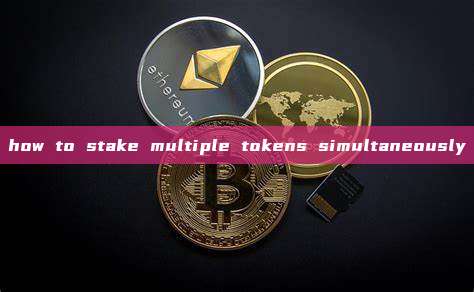 how to stake multiple tokens simultaneously_Blockchain knowledge_GTokenTool